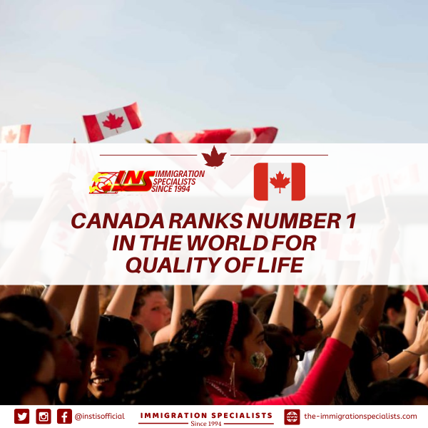 CANADA RANKS NUMBER 1 IN THE WORLD FOR QUALITY OF LIFE | INS The ...